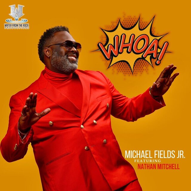 Whoa! by Michael Fields Jr. & Nathan Mitchell on TIDAL