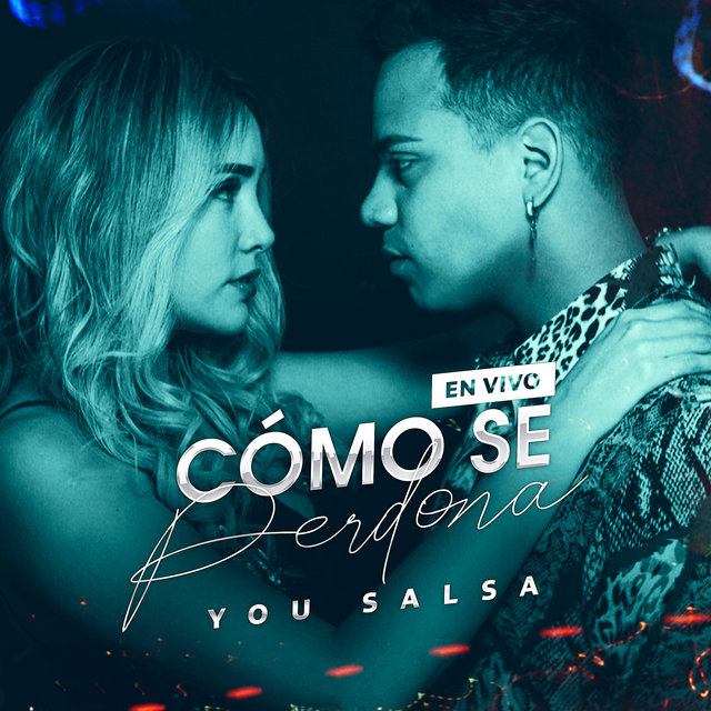 Cómo Se Perdona (En Vivo) by You Salsa on TIDAL