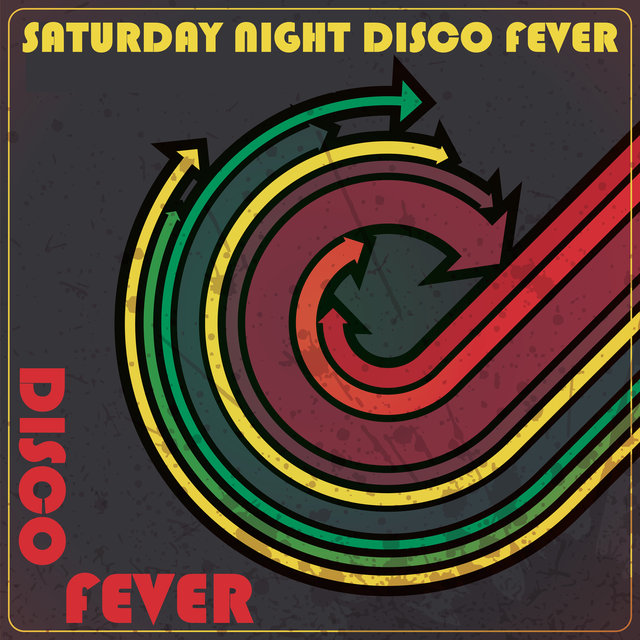 Saturday Night Disco Fever by Disco Fever on TIDAL