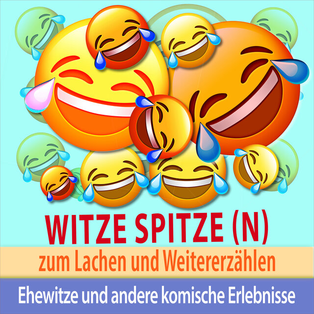Witze Spitze(n) zum Lachen und Weitererzählen: Ehewitze und andere ...