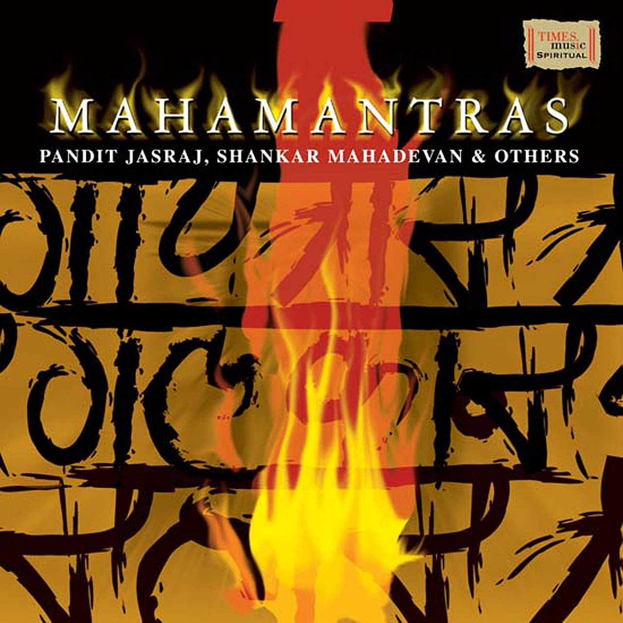Mahamantras by Pandit Jasraj, Shankar Mahadevan, Rattan Mohan Sharma ...