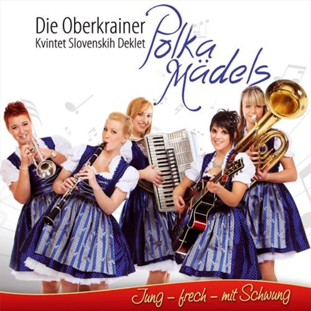 Oberkrainer Polka Mädels on TIDAL