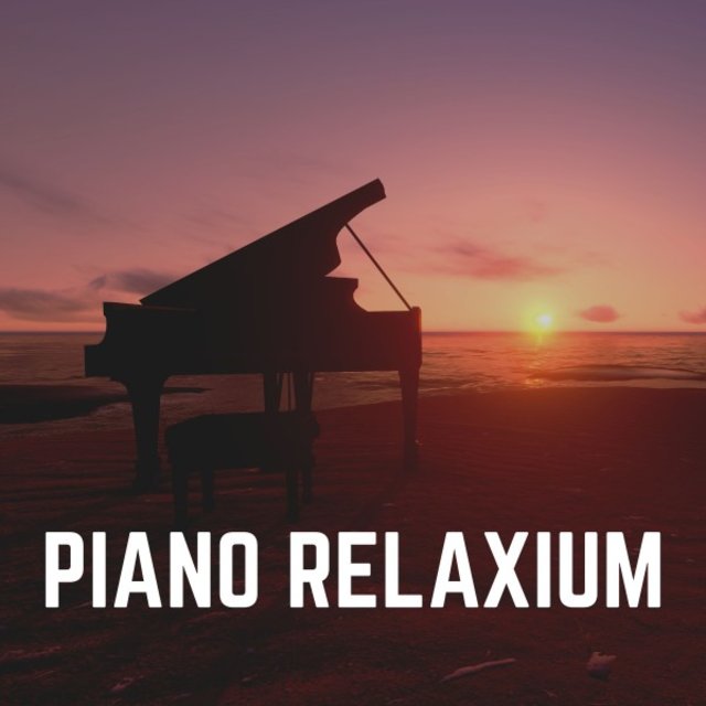 Piano Relaxium by Relaxing Piano Music Universe on TIDAL