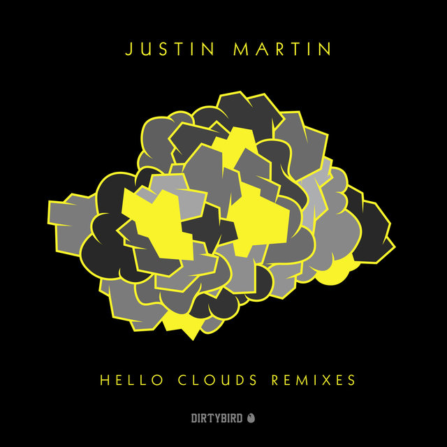 Hello Clouds (Remixes) by Justin Martin on TIDAL