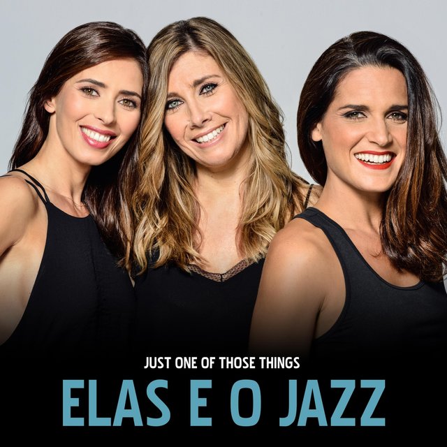 Just One of Those Things by Elas E O Jazz on TIDAL