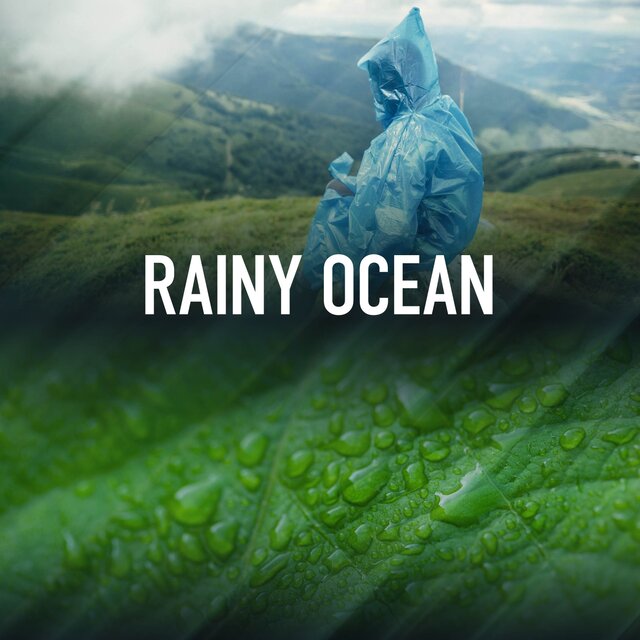 Rainy Ocean Ocean by Rain for Deep Sleep on TIDAL