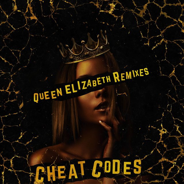 Queen Elizabeth (Remixes) by Cheat Codes on TIDAL