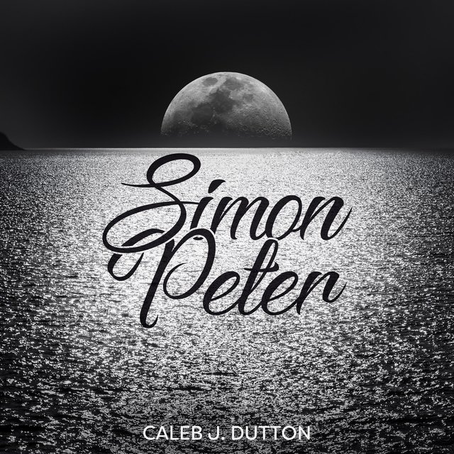 Simon Peter by Caleb J. Dutton on TIDAL