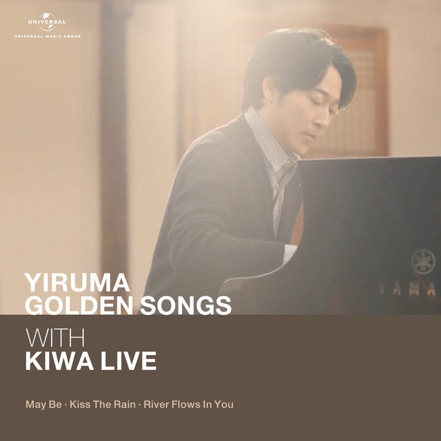 Yiruma Golden Song with KIWA Live (May Be / Kiss The Rain / River Flows ...