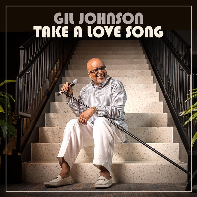 Take A Love Song by Gil Johnson on TIDAL