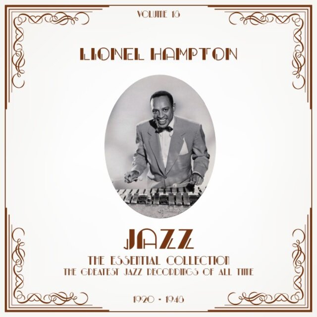 Jazz - The Essential Collection Vol. 18 by Lionel Hampton on TIDAL