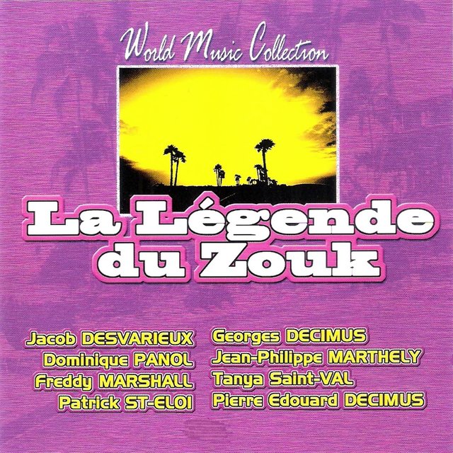 La légende du zouk by Various Artists on TIDAL