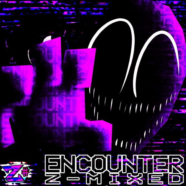 Encounter (Z-Mixed) by Z Sharp Studios on TIDAL