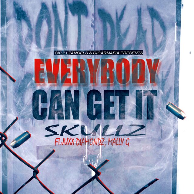 Everybody Can Get It (feat. Juxx Diamondz & Mally G) by The Skullz on TIDAL