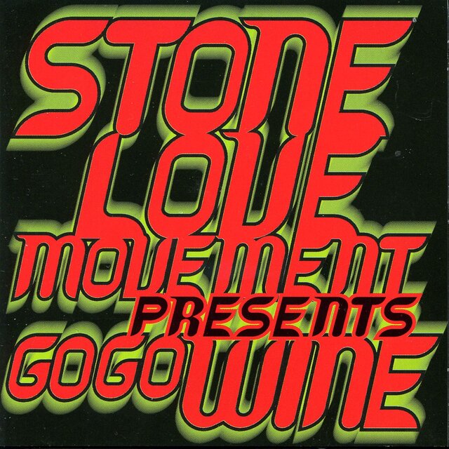 Stone Love Movement Presents Go Go Wine by Various Artists on TIDAL