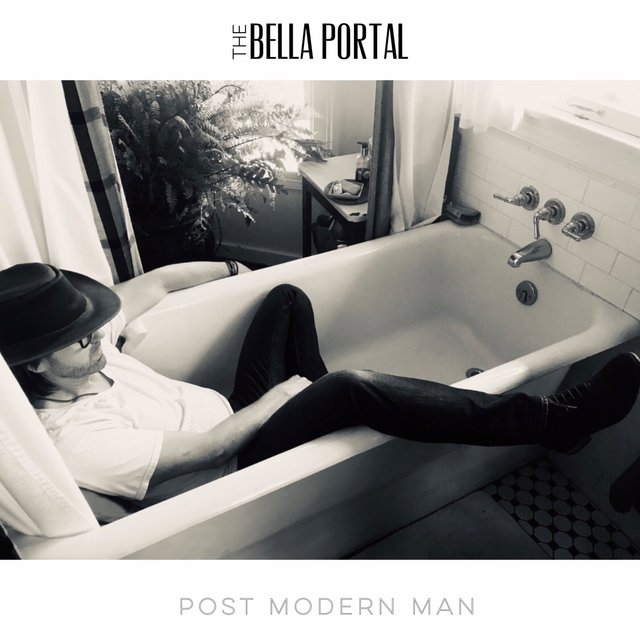 Post Modern Man by The Bella Portal on TIDAL