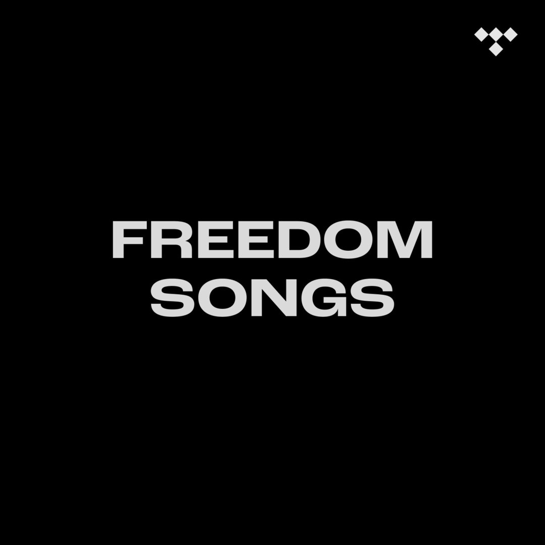 Freedom Songs on TIDAL