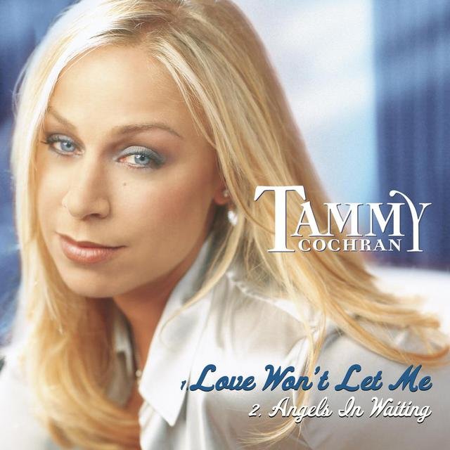 Love Won't Let Me by Tammy Cochran on TIDAL