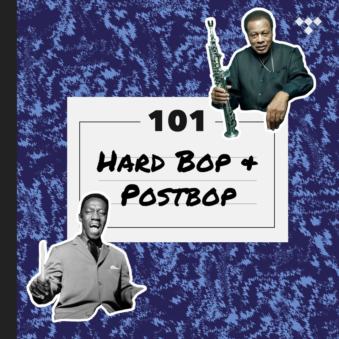 Hard Bop & Postbop 101 (With Commentary) on TIDAL