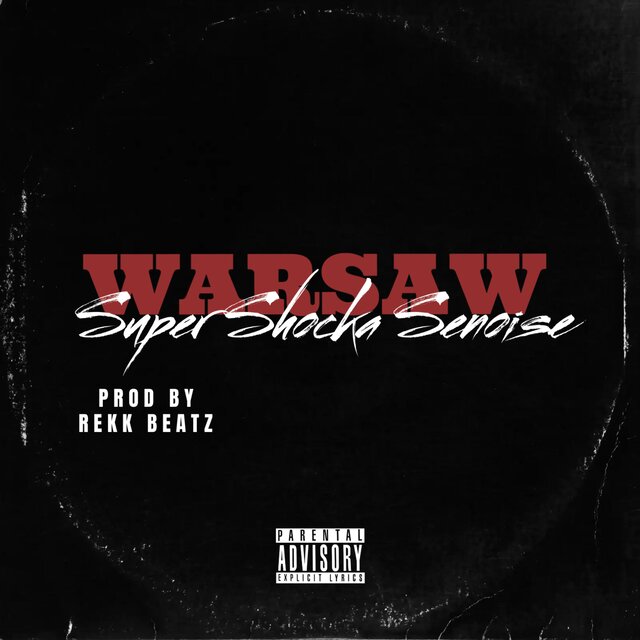 Warsaw by Super Shocka Senoise on TIDAL