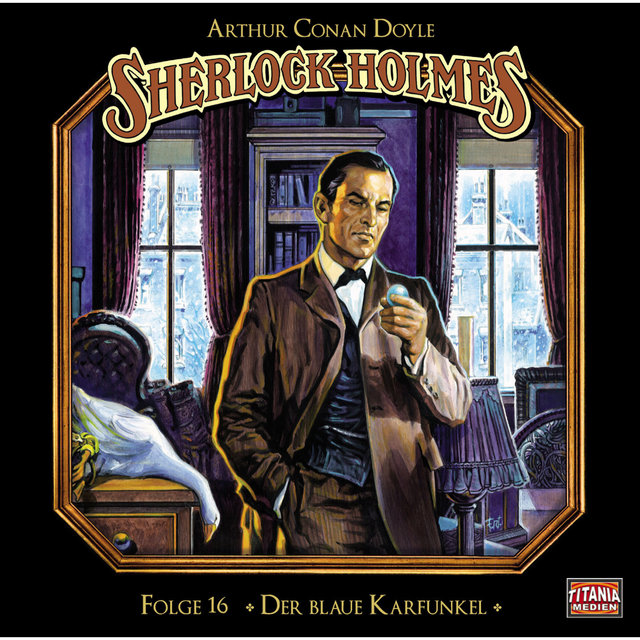 Folge 16: Der blaue Karfunkel by Sherlock Holmes - Die geheimen Fälle ...