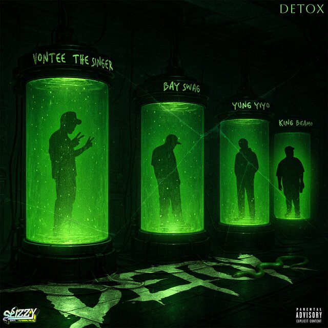Detox by SLIZZY ENT, Vontee The Singer, Yung Yiyo, King Beamo & Bay ...