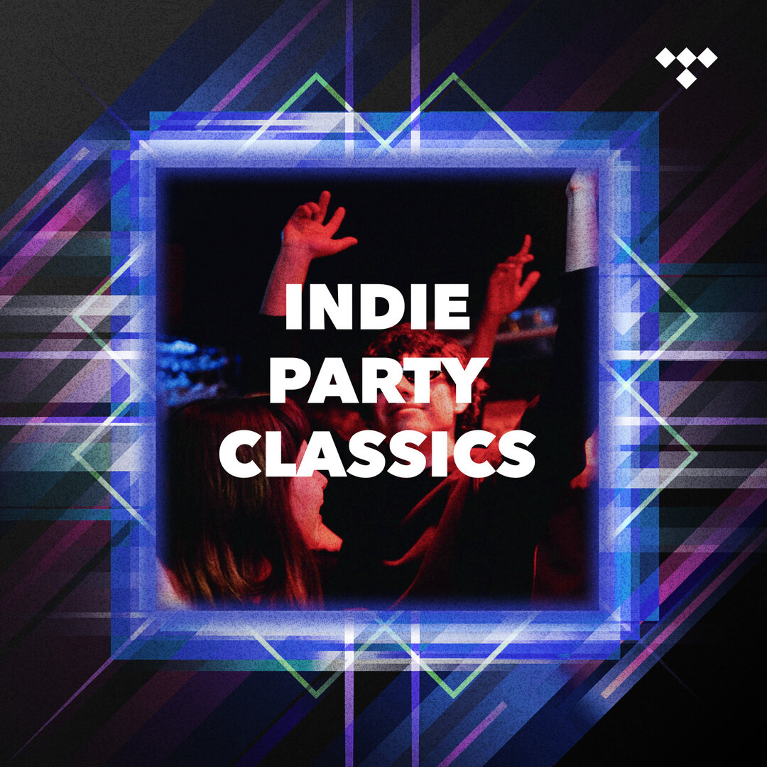 Indie Party Classics on TIDAL