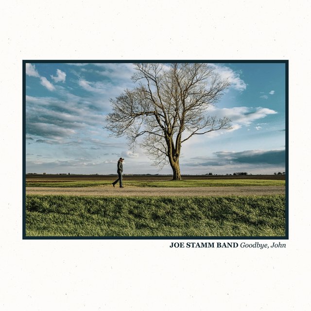 Goodbye, John by Joe Stamm Band on TIDAL