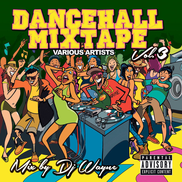 Dancehall Mix Tape Vol. 3 by Various Artists on TIDAL