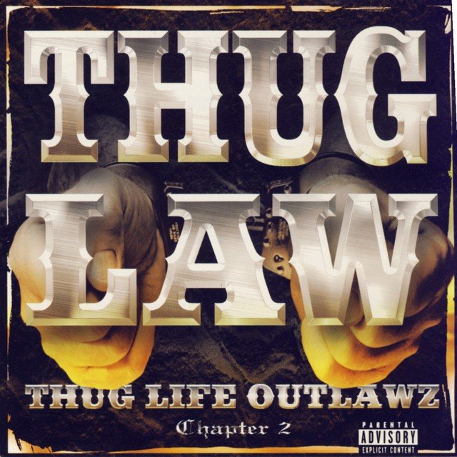 Thug Life Outlawz Chapter 2 by Big Syke Ft. The Outlawz, Thug Life ...