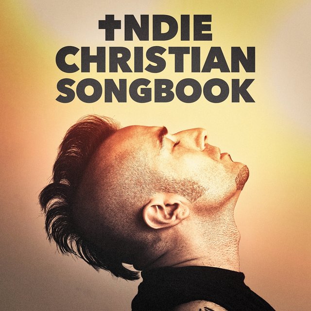 Indie Christian Songbook by Christian Rock Tracks & Christian Music ...