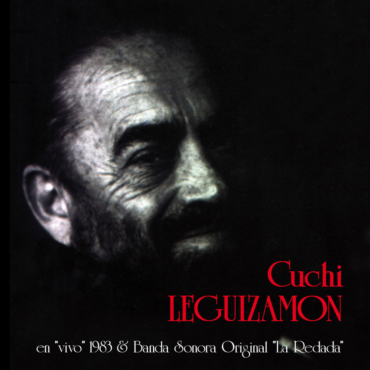 En Vivo 1983 / La Redada (Original Motion Picture Soundtrack) by Cuchi ...