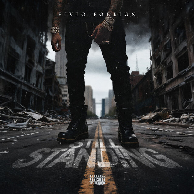 Still Standing by Fivio Foreign on TIDAL