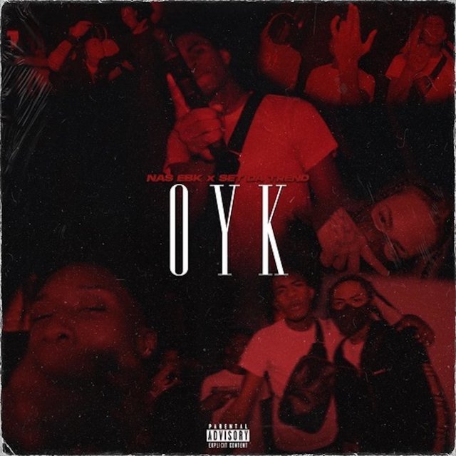 OYK (feat. Set Da Trend) by nas ebk on TIDAL