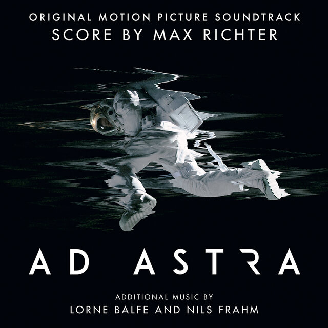 Ad Astra (Original Motion Picture Soundtrack) by Max Richter on TIDAL
