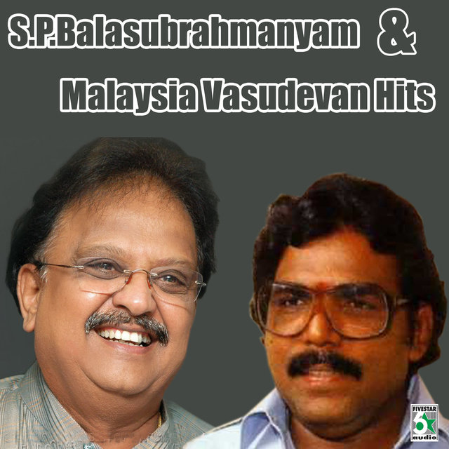 S.P.Balasubrahmanyam and Malaysia Vasudevan Hits by S. P ...