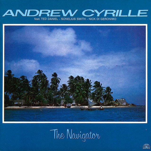 The Navigator by Andrew Cyrille, Ted Daniel, Nick Di Geronimo ...