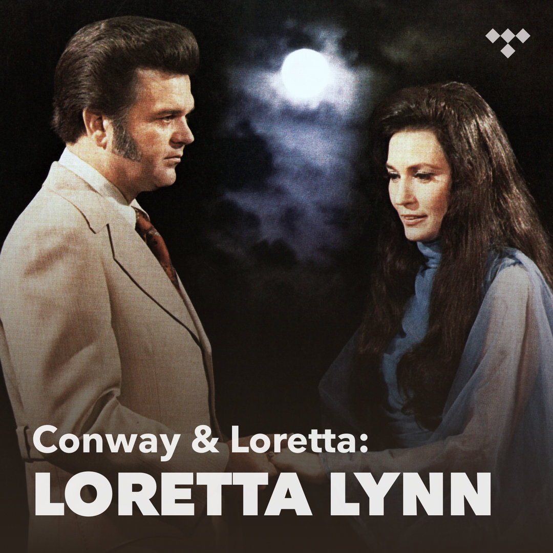 Evolution: Loretta Lynn - Conway & Loretta