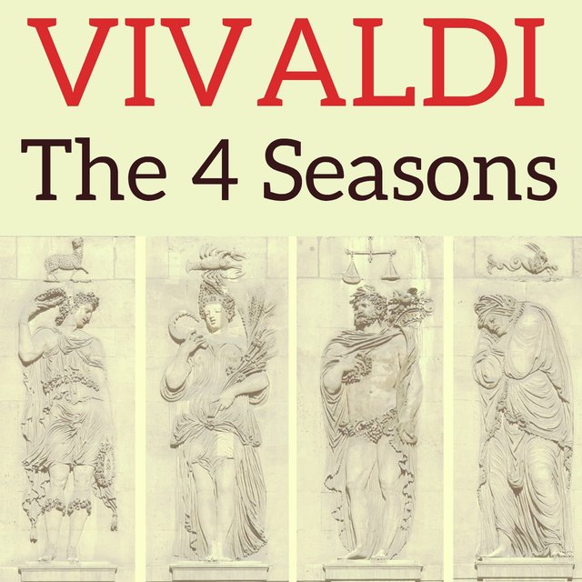 Vivaldi : The 4 seasons by Antonio Vivaldi on TIDAL