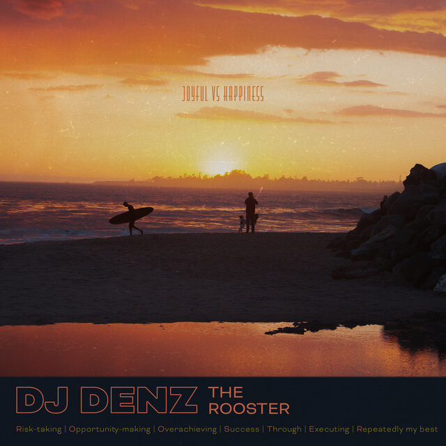 JOYFUL VS HAPPINESS by DJ DENZ The Rooster on TIDAL