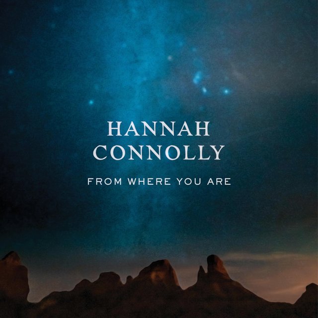 From Where You Are by Hannah Connolly on TIDAL