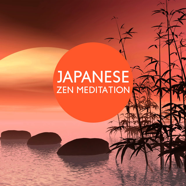 Japanese Zen Meditation: Instrumental Music, Asian Relaxation and ...