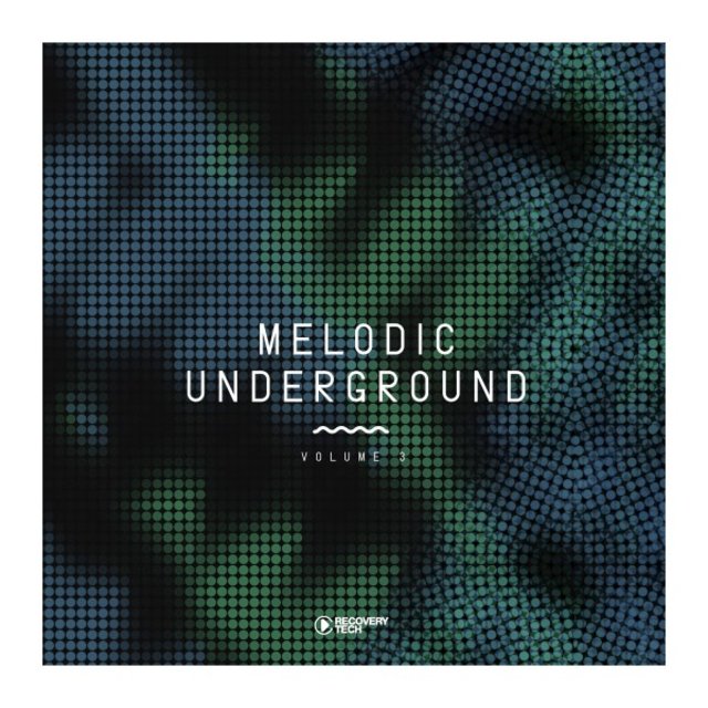 Melodic Underground, Vol. 3 by Various Artists on TIDAL
