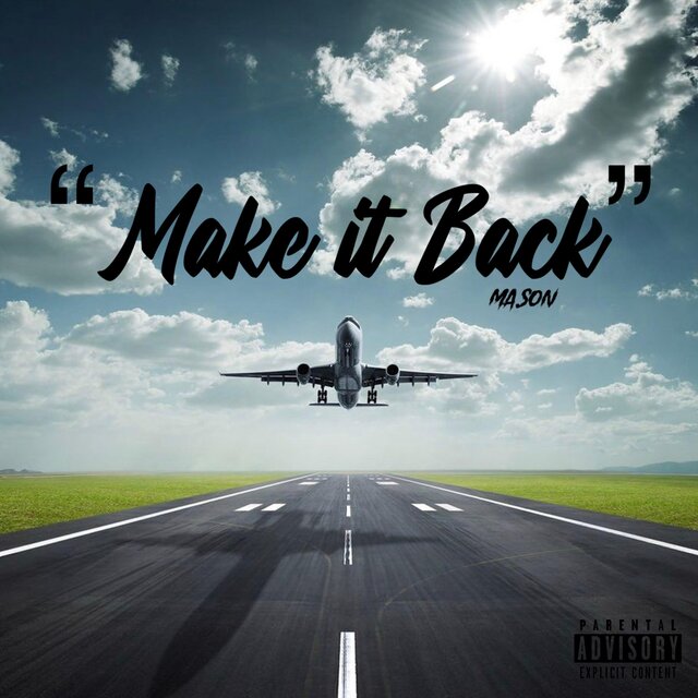 Make It Back (100) (feat. Sane) by Ma.son on TIDAL