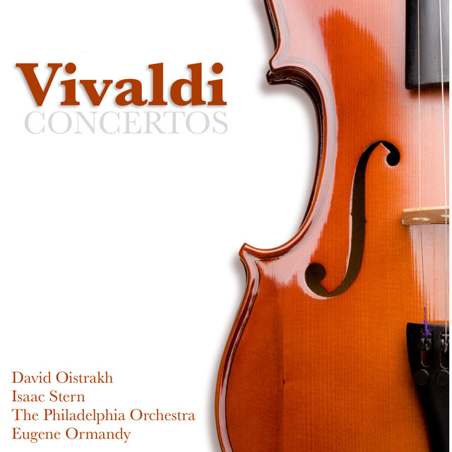 Vivaldi: Concertos by David Oistrakh on TIDAL