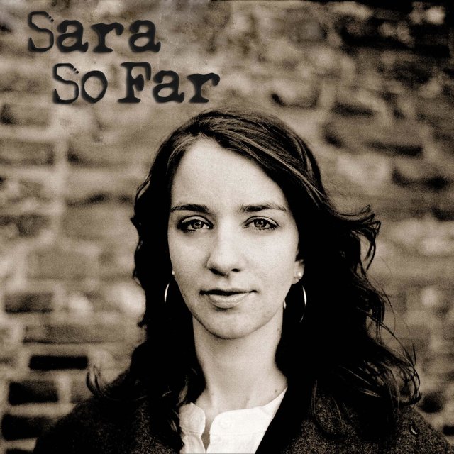 Sara So Far by Sara So Far on TIDAL