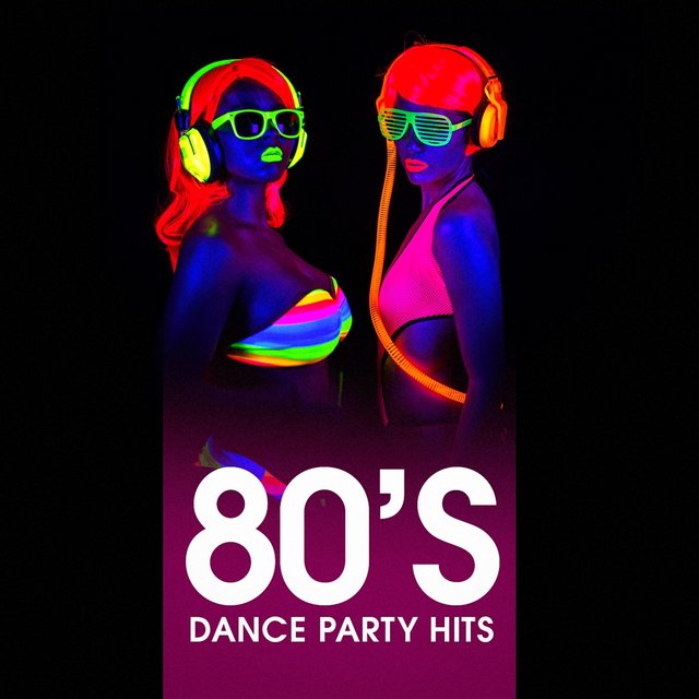 80's Dance Party Hits by 80s Hits on TIDAL