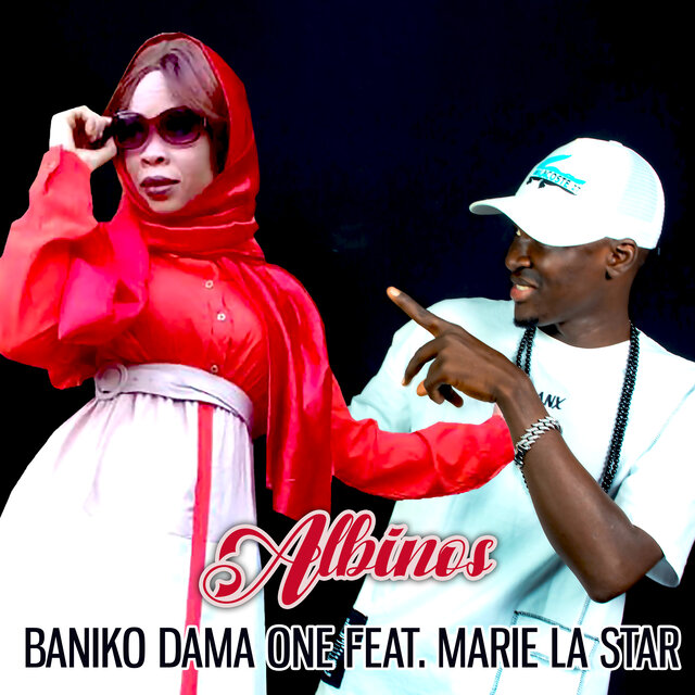 Albinos by Baniko Dama One & Marie La Star on TIDAL