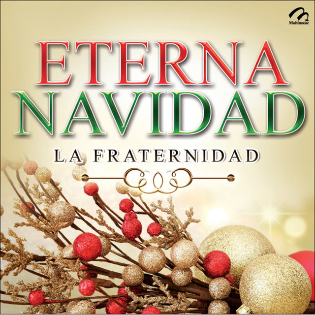 Eterna Navidad by La Fraternidad on TIDAL