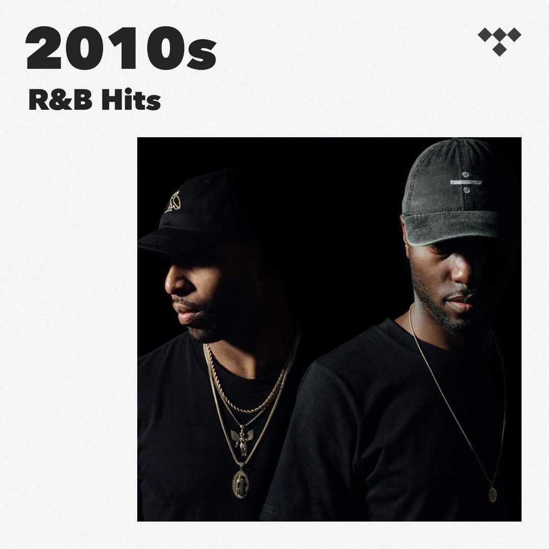 2010s R&B Hits on TIDAL